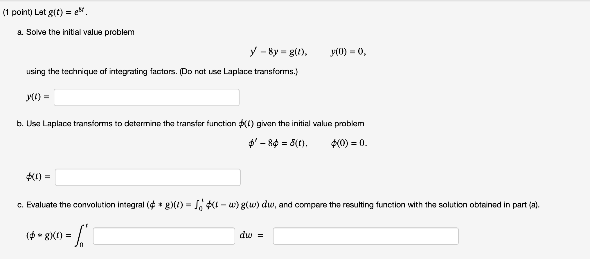 Solved point) Let g(t)=e8t. a. Solve the initial value | Chegg.com
