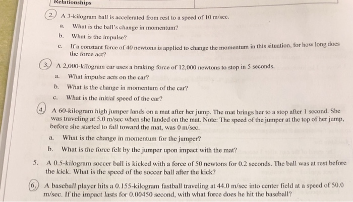 Solved L Relationships 2.) A 3-kilogram ball is accelerated | Chegg.com