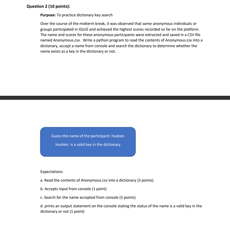Solved stion 2 (10 points): Purpose: To practice dictionary | Chegg.com