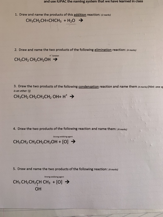 Solved and use IUPAC the naming system that we have learned | Chegg.com
