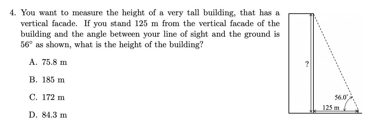 Solved 4. You want to measure the height of a very tall | Chegg.com