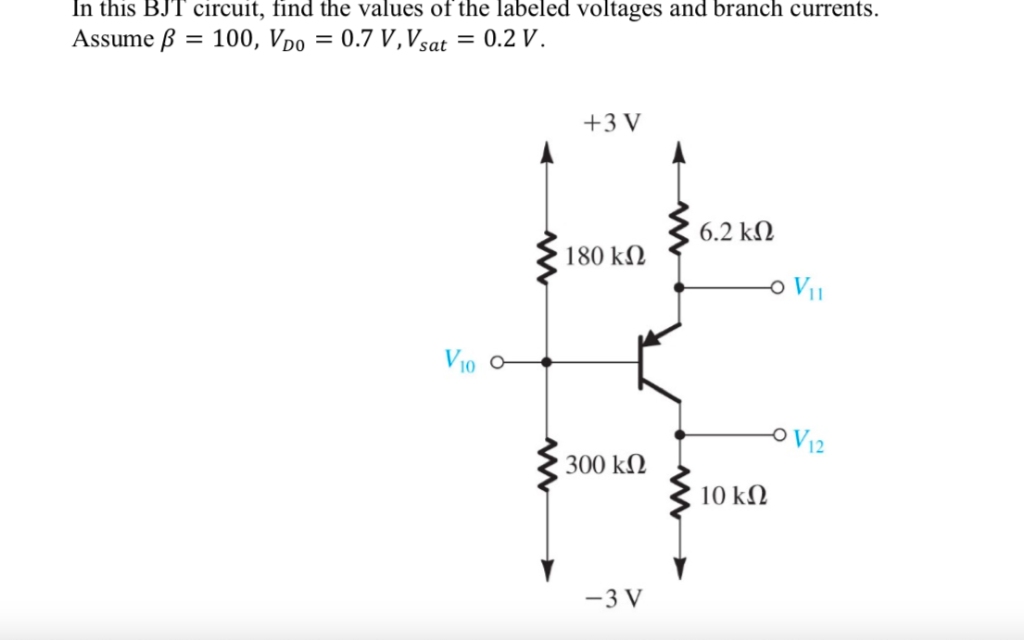 Solved In this BJT circuit, find the values of the labeled | Chegg.com
