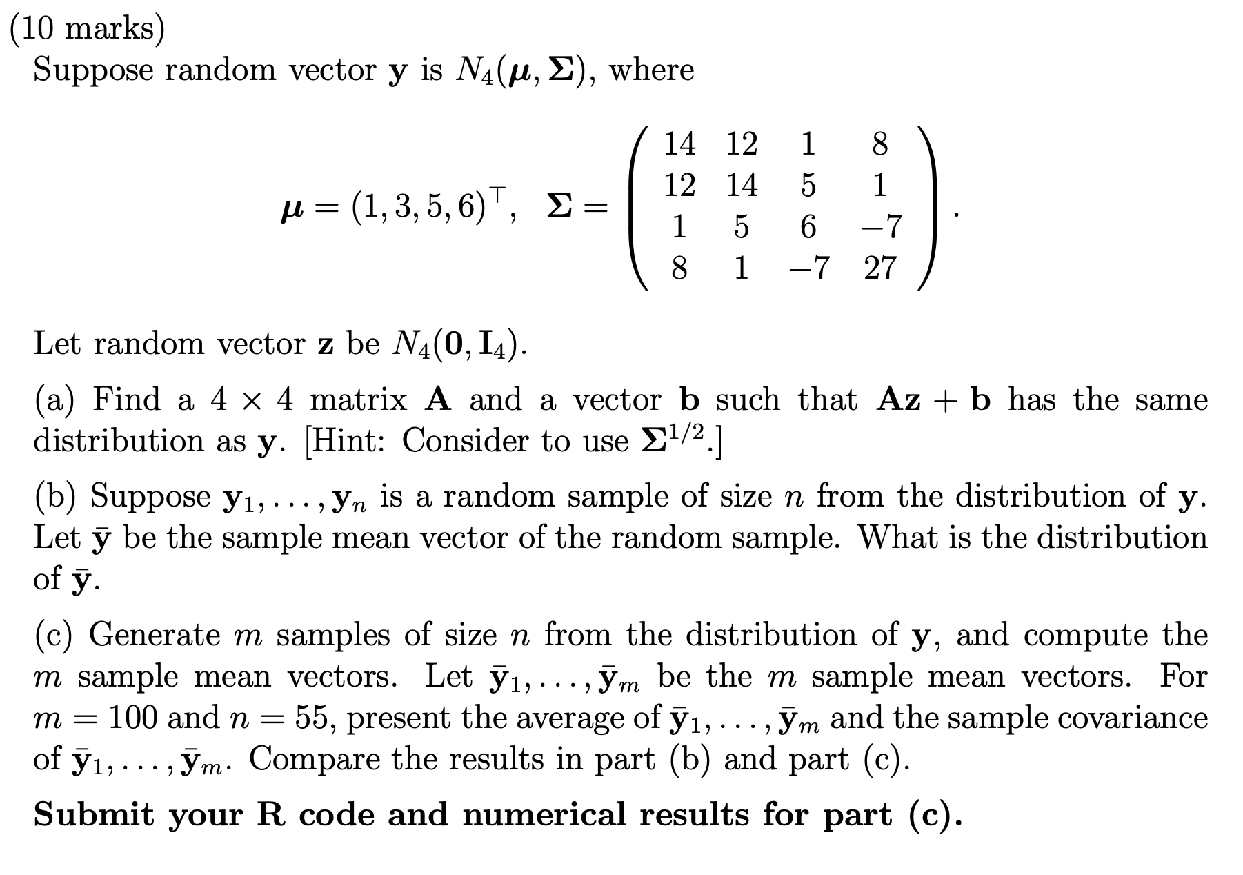 (10 marks) Suppose random vector y is N4(μ,Σ), where | Chegg.com