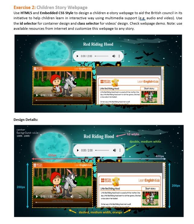 Solved Exercise 2: Children Story Webpage Use HTML5 and | Chegg.com