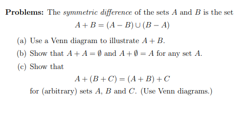 Solved Problems: The symmetric difference of the sets A and | Chegg.com