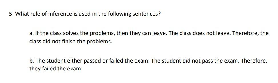 Solved 5. What rule of inference is used in the following | Chegg.com