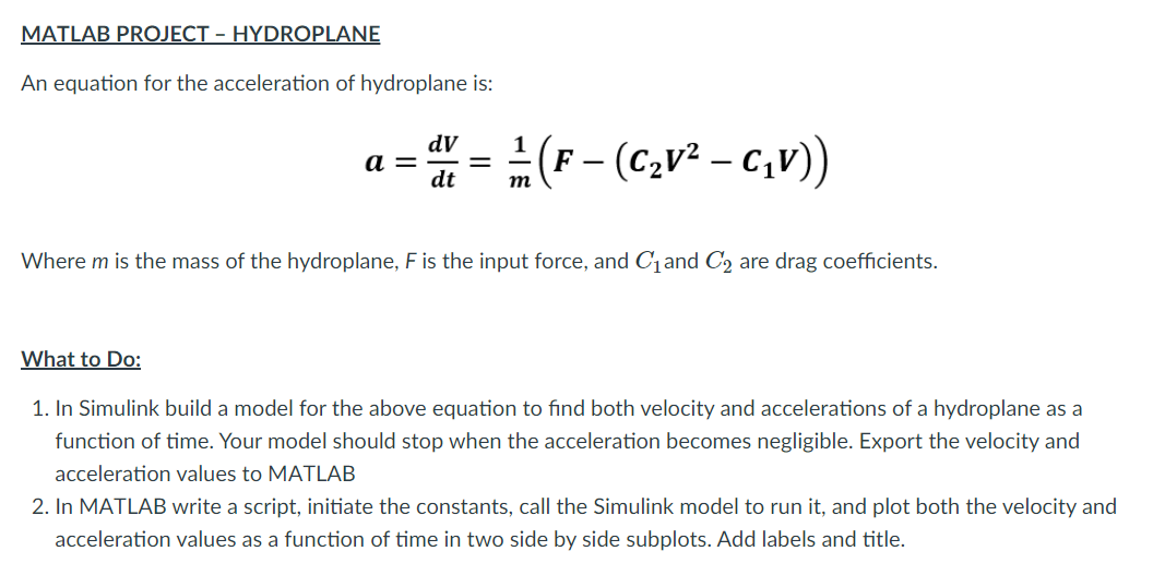 Solved MATLAB PROJECT - HYDROPLANE An equation for the | Chegg.com