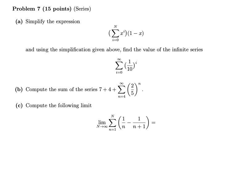Solved Problem 7 (15 points) (Series) (a) Simplify the | Chegg.com