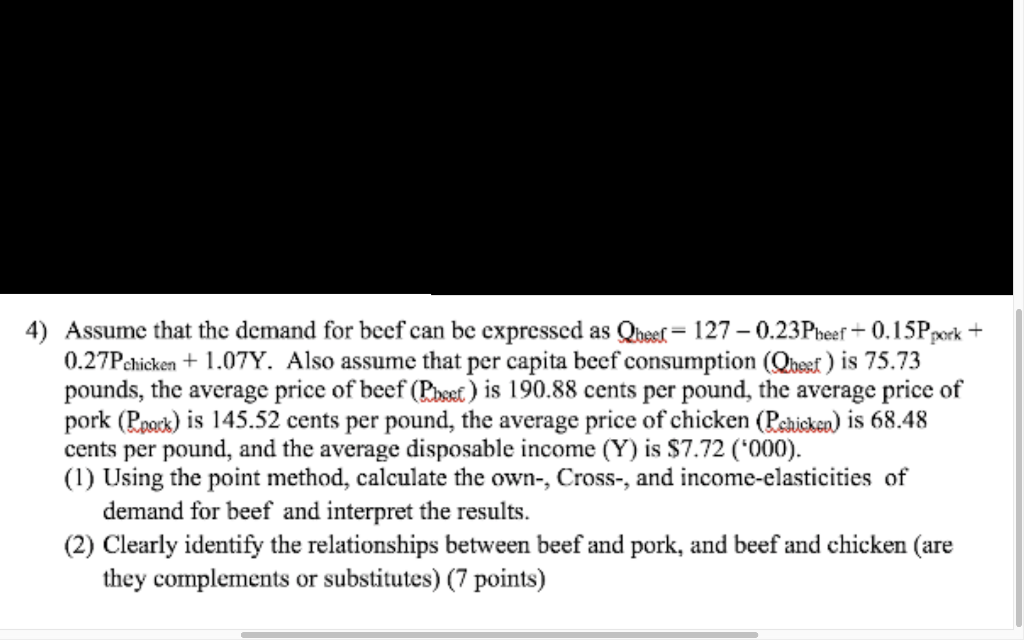 Solved 4) Assume that the demand for beef can be expressed | Chegg.com
