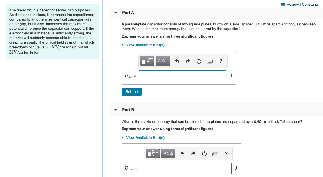 Solved Review Constants Part A The dielectric in a capacitor | Chegg.com