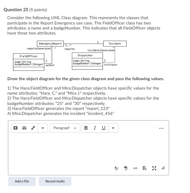 Solved Question 25 (5 points) Consider the following UML | Chegg.com