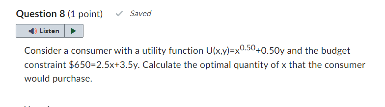 Solved Consider a consumer with a utility function | Chegg.com