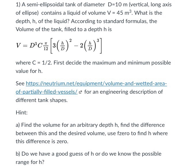 Solved 1) A semi-ellipsoidal tank of diameter D-10 m | Chegg.com