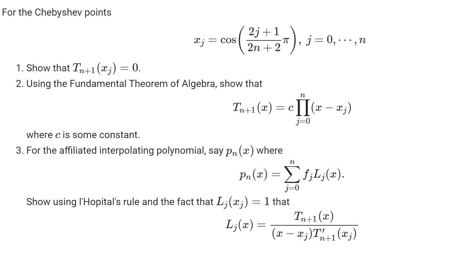 Solved For the Chebyshev points xj=cos(2n+22j+1π),j=0,⋯,n 1. | Chegg.com