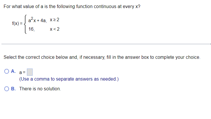 Solved For what value of a is the following function | Chegg.com