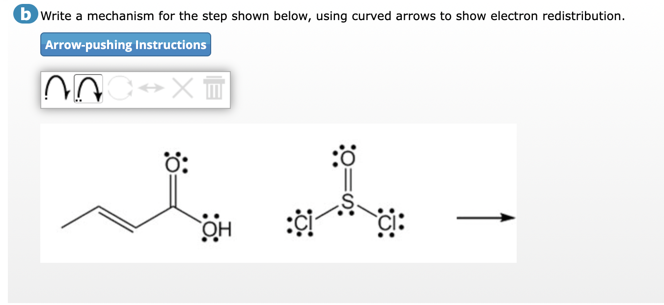 (b) Write a mechanism for the step below, using | Chegg.com