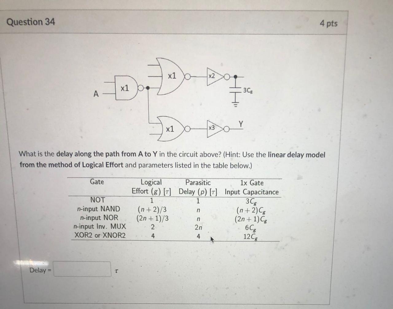 Solved Question 34 4 pts X1 X2 x1 3C x1 What is the delay | Chegg.com