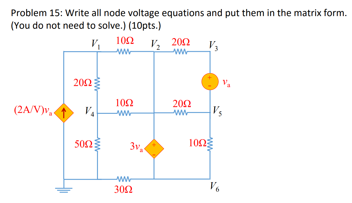 Solved Write all node voltage equations and put them in the | Chegg.com