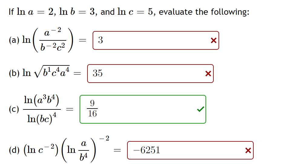 Solved If lna=2,lnb=3, and lnc=5, evaluate the following: | Chegg.com