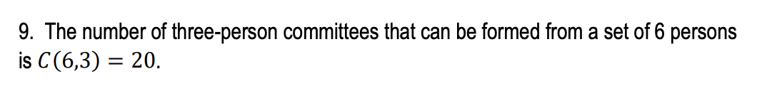 Solved 9. The number of three-person committees that can be | Chegg.com