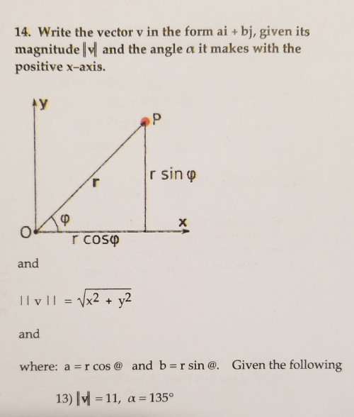 Solved 14. Write the vector v in the form ai + bj, given its | Chegg.com