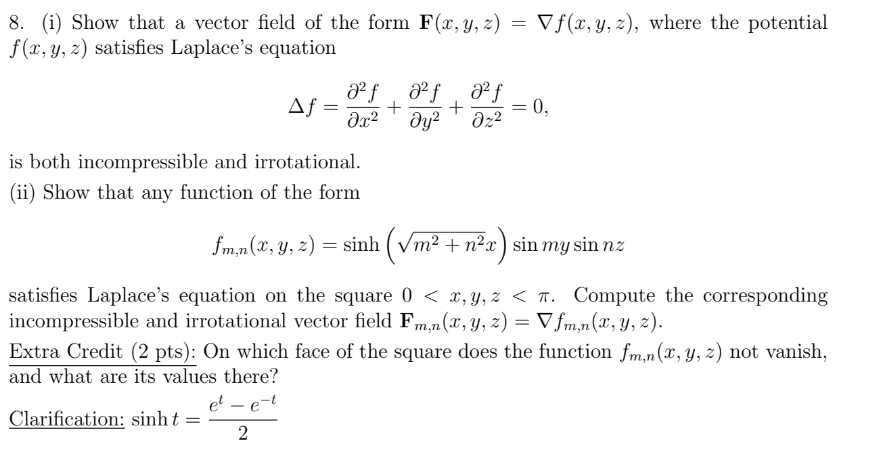 Solved 8. (i) Show that a vector field of the form | Chegg.com
