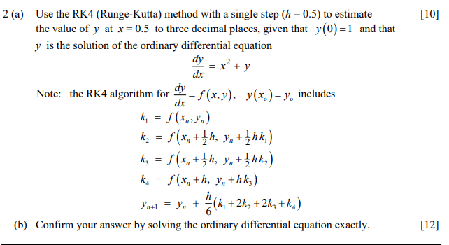 Solved [10] 2 (a) Use the RK4 (Runge-Kutta) method with a | Chegg.com