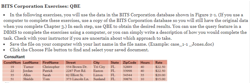 Solved BITS Corporation Exercises: QBE - In the following | Chegg.com