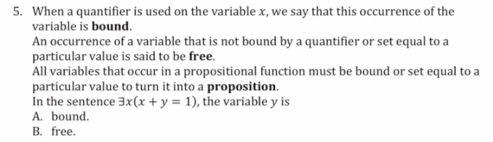 Solved 5. When a quantifier is used on the variable x, we | Chegg.com