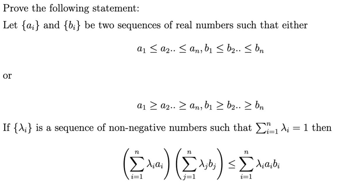 Solved Prove the following statement: Let {ai} and {bi} be | Chegg.com