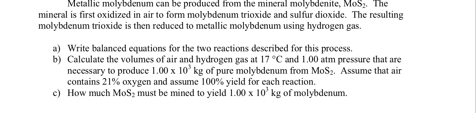 Solved Metallic molybdenum can be produced from the mineral | Chegg.com