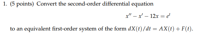 Solved (5 points) Convert the second-order differential | Chegg.com