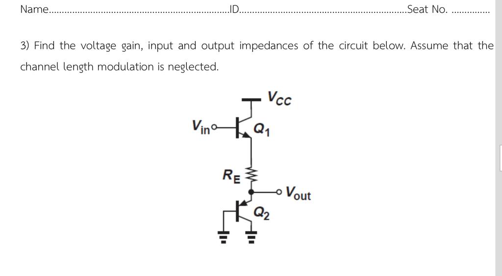 Solved Name.. Seat No. 3) Find the voltage gain, input and | Chegg.com
