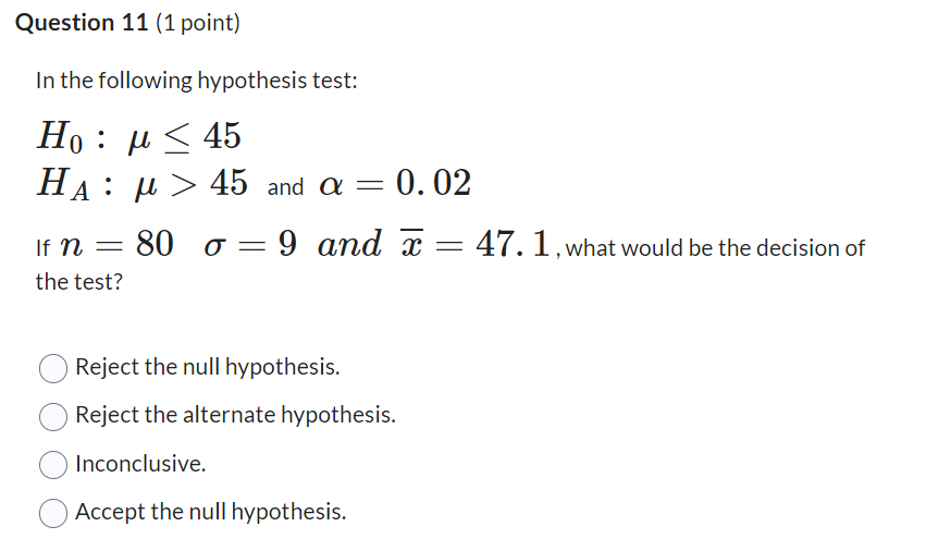 Solved Question 11 1 ﻿point In The Following Hypothesis
