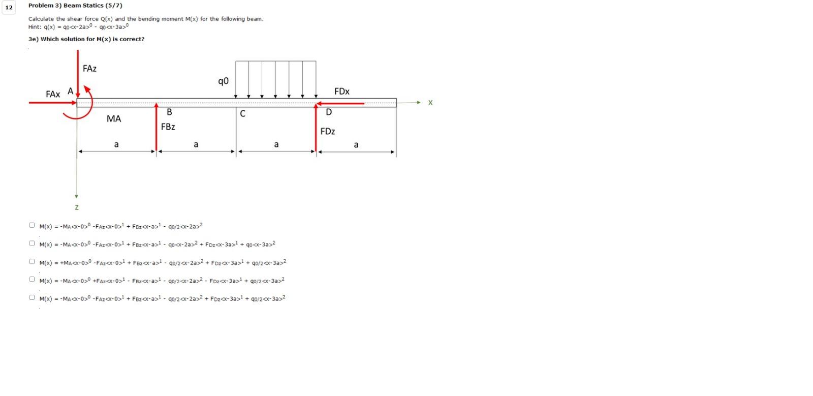 Solved 12 Problem 3) Beam Statics (5/7) Calculate the shear | Chegg.com