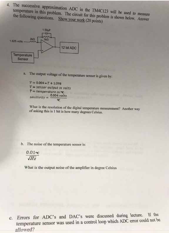 Solved 4· The successive approximation ADC in the TM4C123 | Chegg.com