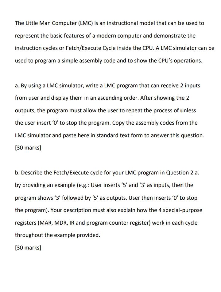 The Little Man Computer (LMC) is an instructional | Chegg.com
