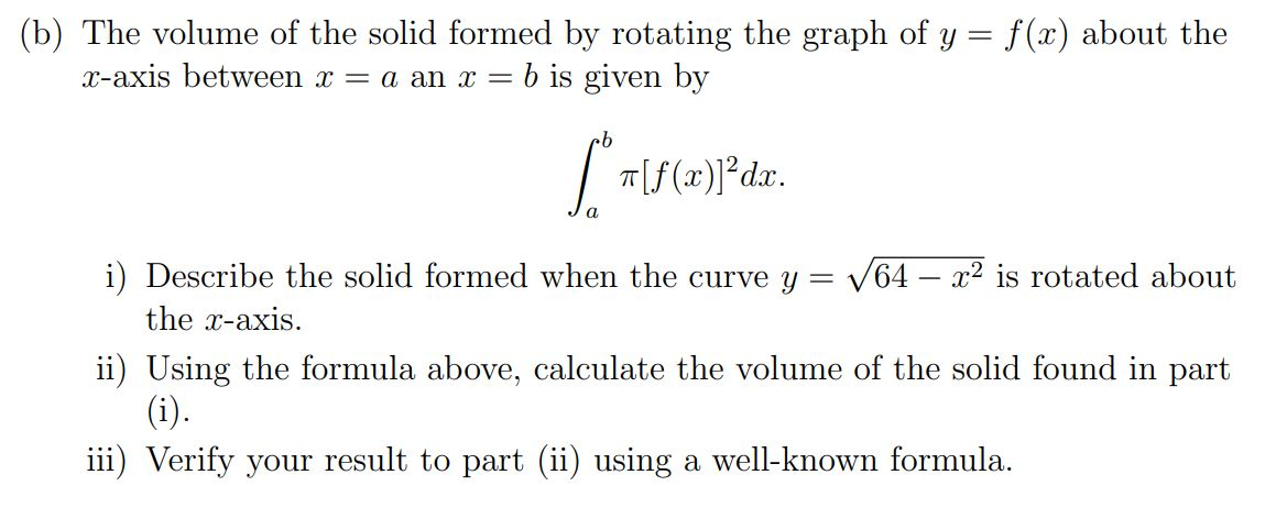 Solved (b) The volume of the solid formed by rotating the | Chegg.com