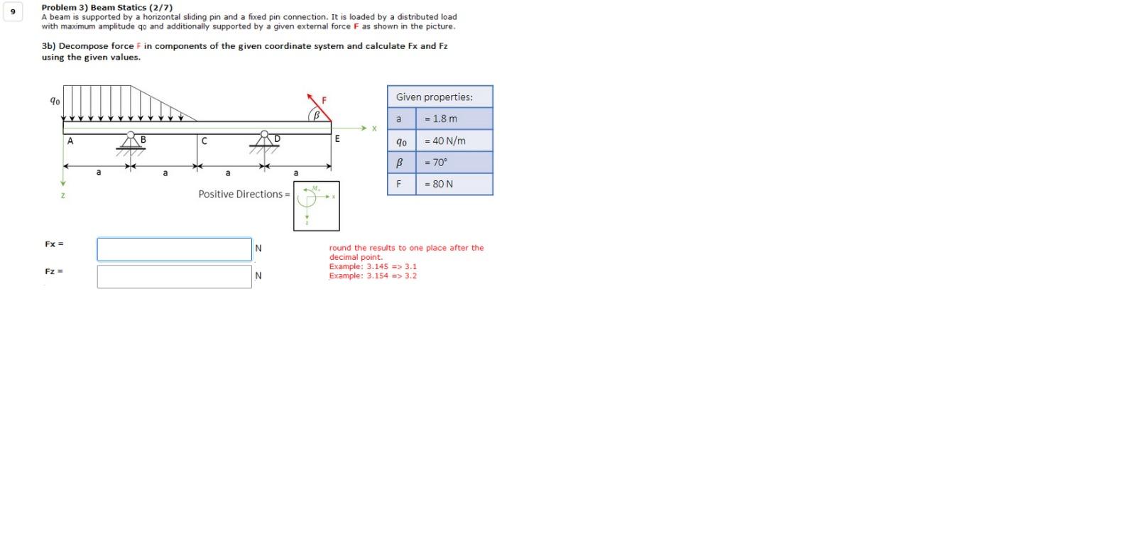 Solved 9 Problem 3) Beam Statics (2/7) A beam is supported | Chegg.com