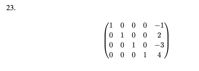 Solved In exercises 21-24 the given matrices are in reduced | Chegg.com