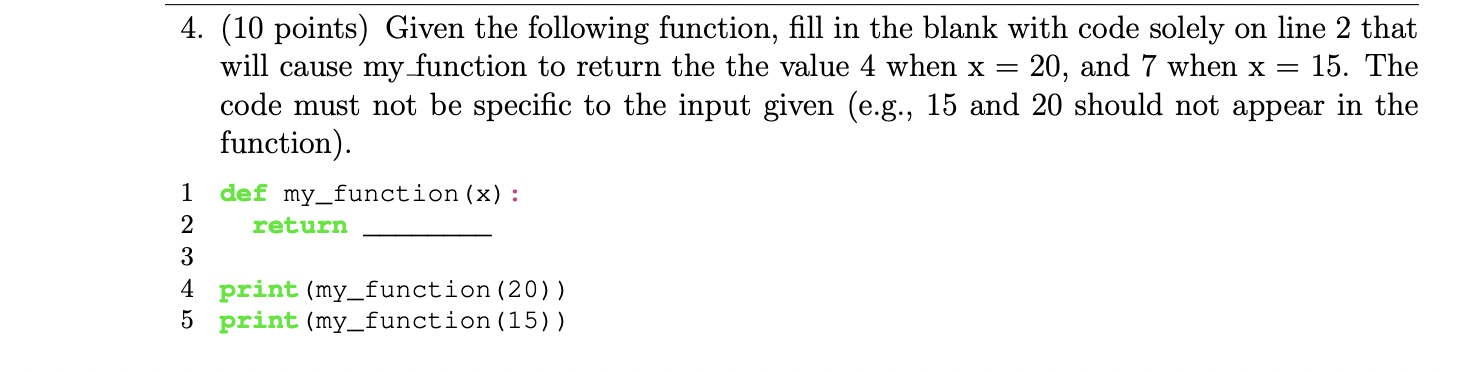 Solved 4. (10 points) Given the following function, fill in | Chegg.com