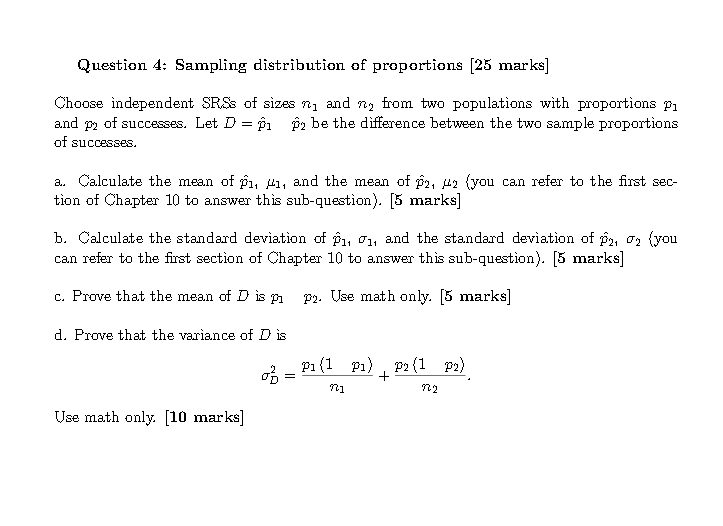 Solved Question 4: Sampling distribution of proportions [25 | Chegg.com