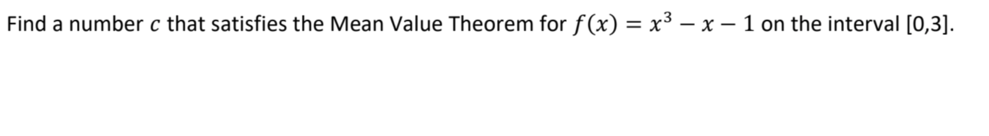Solved Find a number c that satisfies the Mean Value Theorem | Chegg.com