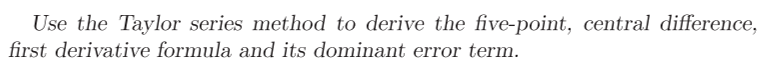 Solved Use the Taylor series method to derive the | Chegg.com