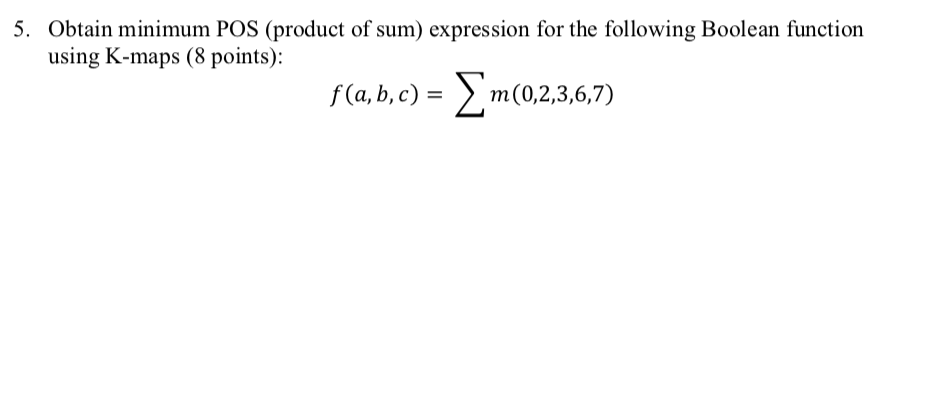 Solved 5. Obtain minimum POS (product of sum) expression for | Chegg.com