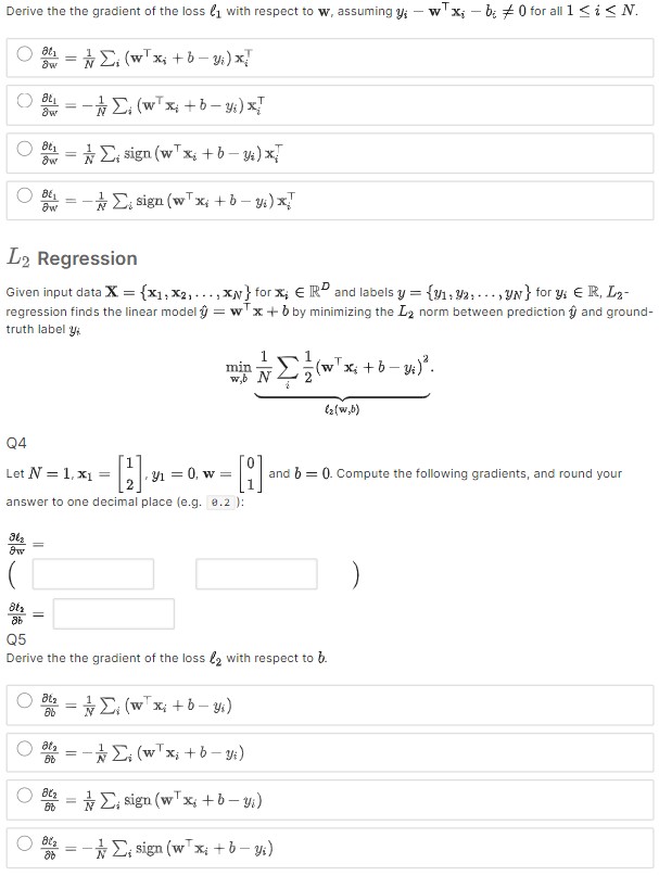 Solved Derive the the gradient of the loss ℓ2 with respect | Chegg.com