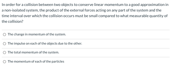 Solved Is it necessary for colliding objects to physically | Chegg.com