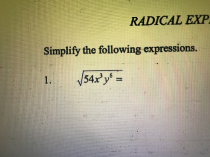 Solved Simplify the following expressions. Squareroot 54 | Chegg.com