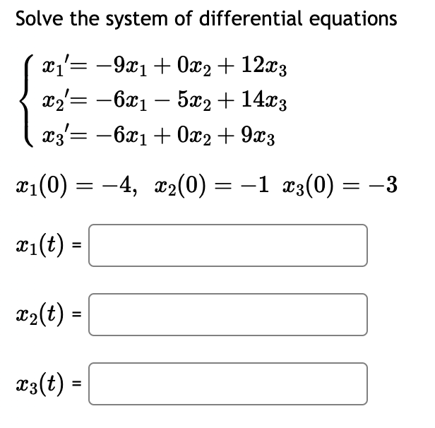 Solved Solve the system of differential equations | Chegg.com