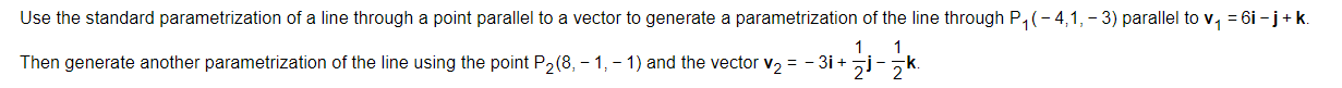 Solved Use the standard parametrization of a line through a | Chegg.com